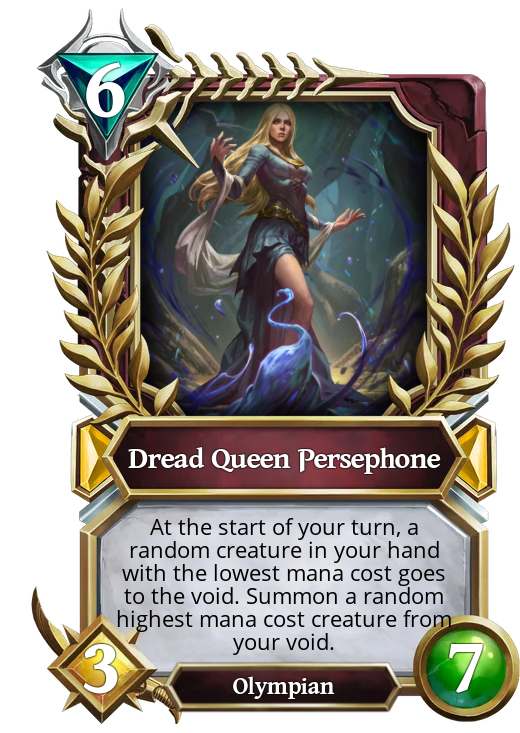 Dread Queen Persephoneの取引価格推移・相場情報 Gods Unchained TCG(ゴッズ アンチェインド ...